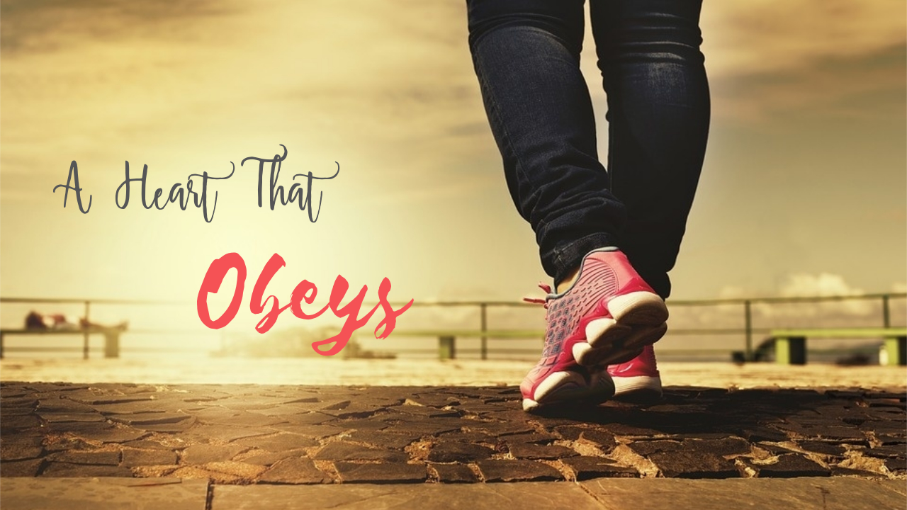 A Heart That Obeys - When Blessings Follow Obedience