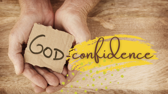 How to Develop God-Confidence in an Insecure World - The Radiant Faith